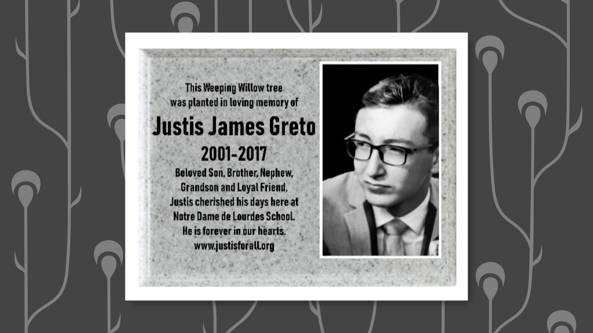 Weeping Willow Tree Dedication – Justis For All